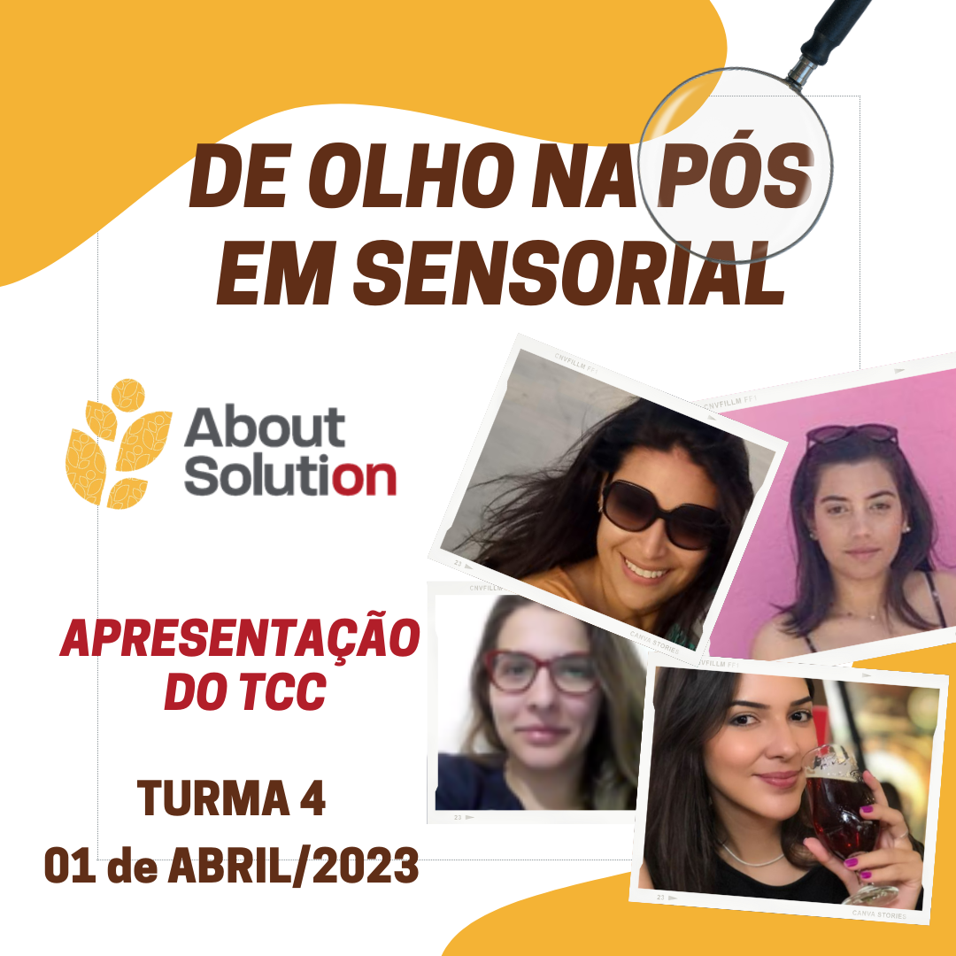 Defesa dos TCCs da Pós em Sensorial – About Solution Defesa dos TCCs da Pós em Sensorial – About Solution